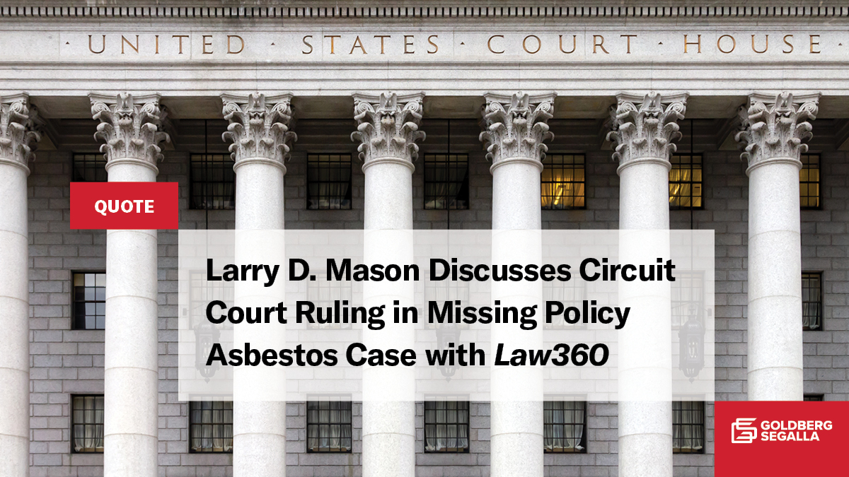 Larry D. Mason Discusses Circuit Court Ruling in Missing Policy ...
