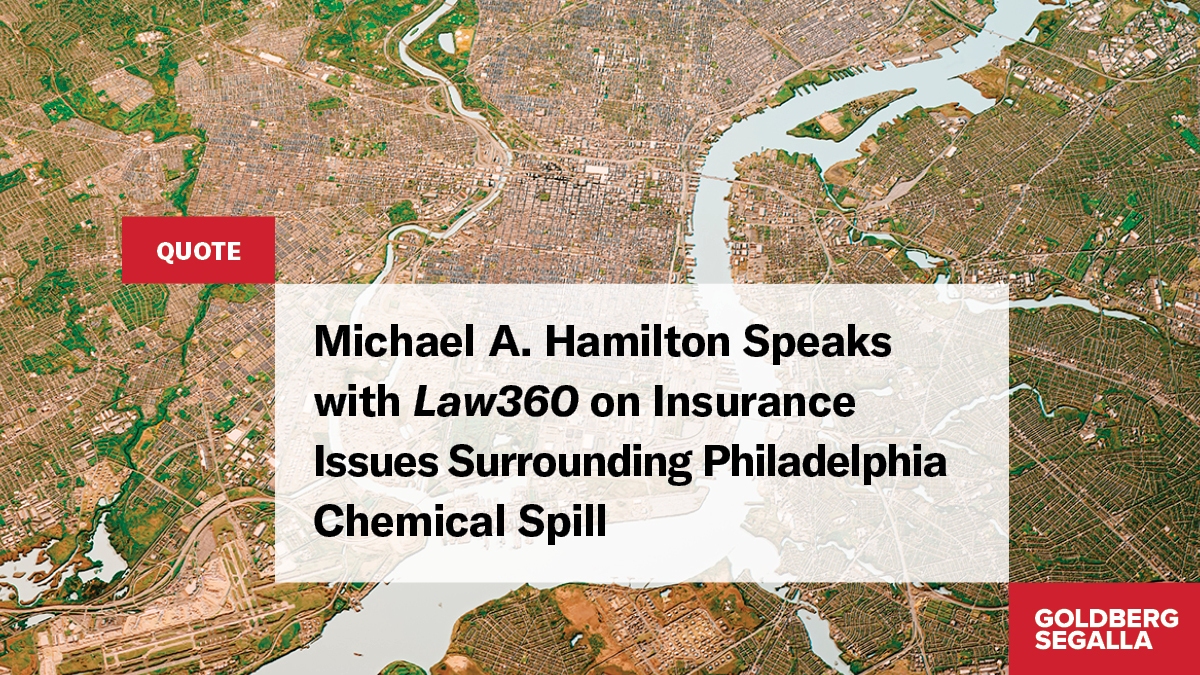 Michael A. Hamilton Speaks with Law360 on Insurance Issues Surrounding ...