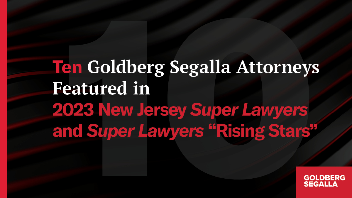 Goldberg Segalla Congratulates 2023 New Jersey Super Lawyers - Goldberg ...