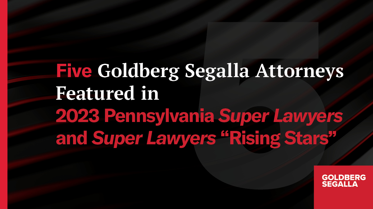 Goldberg Segalla's Philadelphia Office Celebrates Five Attorneys ...