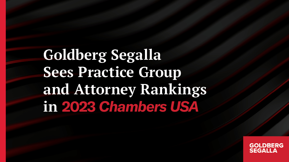 Goldberg Segalla Sees Chambers USA Ranks in Employment and Labor ...