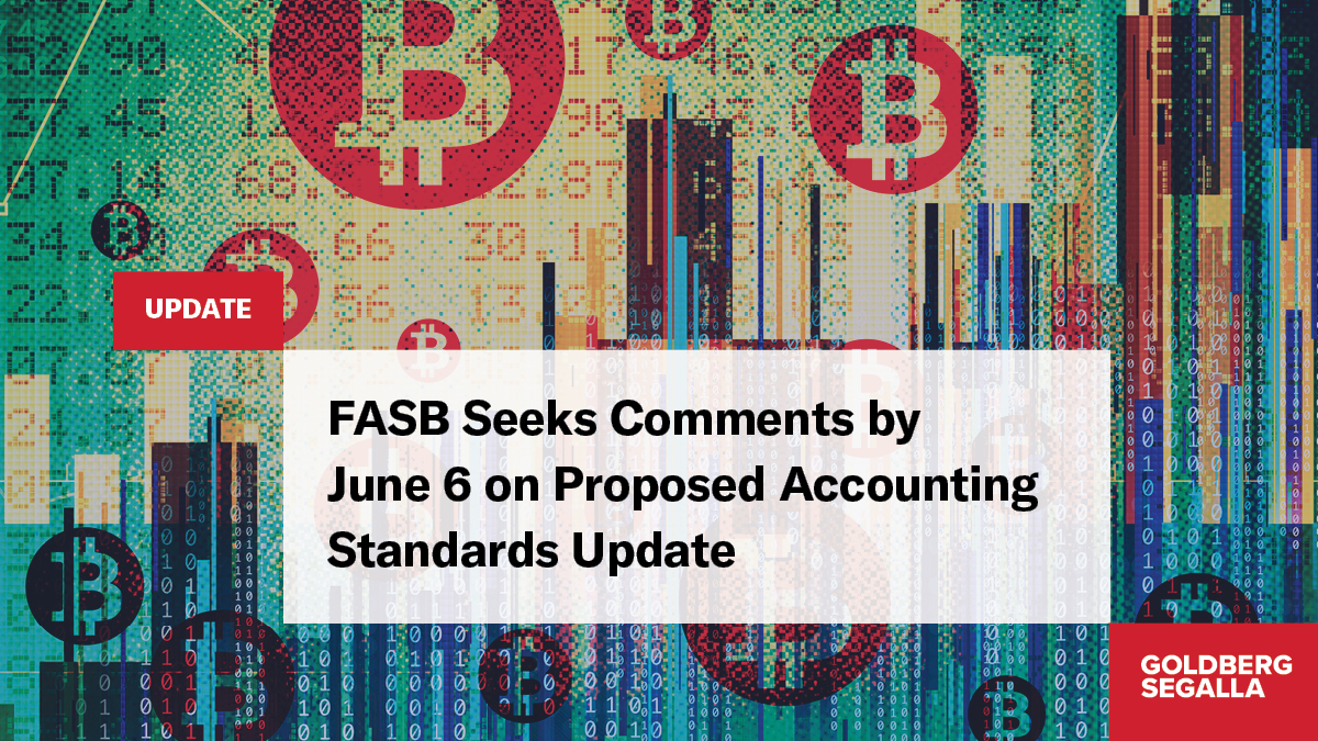 FASB Seeking Comments on Proposed Amendments Regarding Digital Assets ...