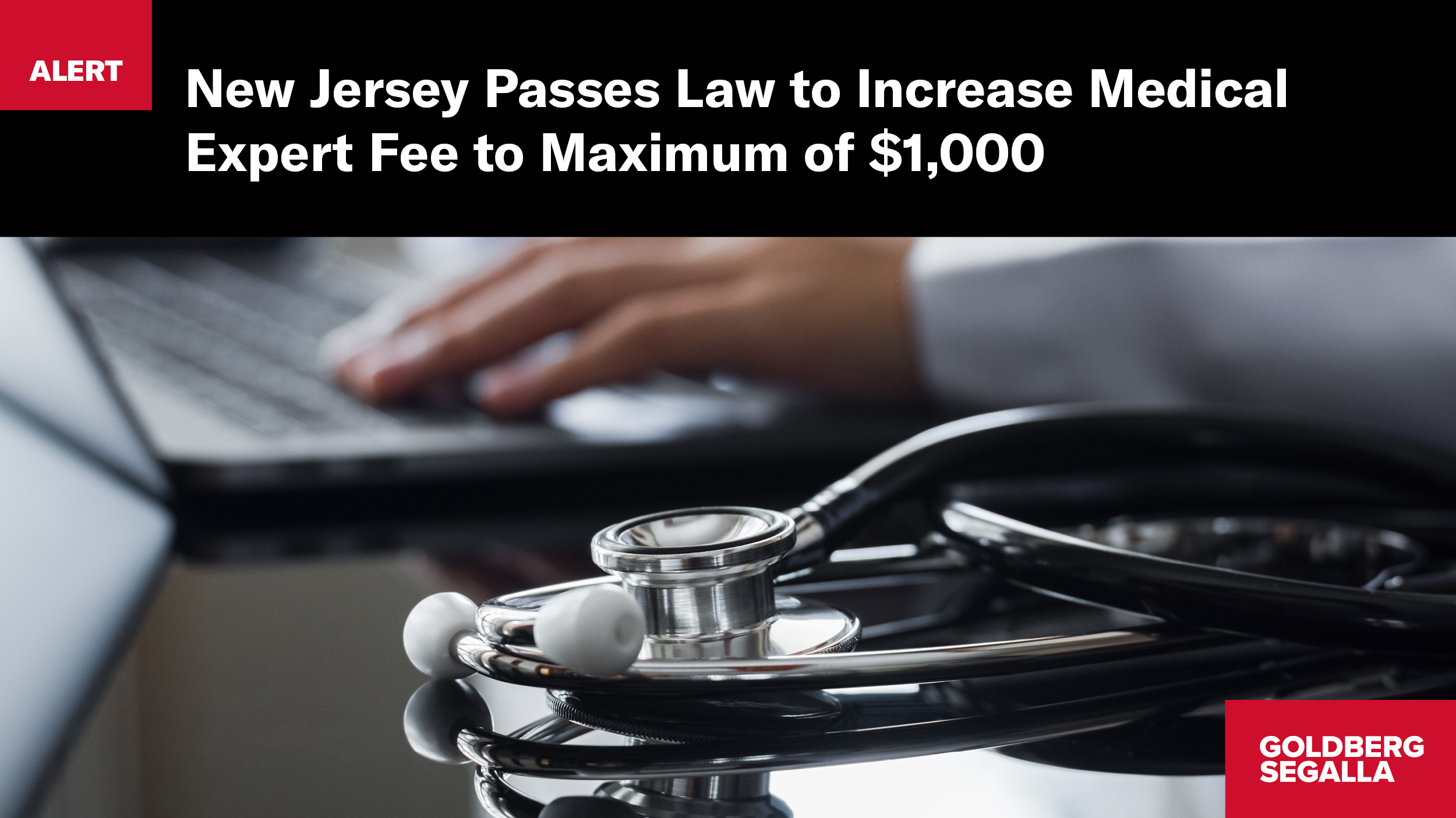 New Jersey Passes Law to Increase Medical Expert Fee to Maximum of ...