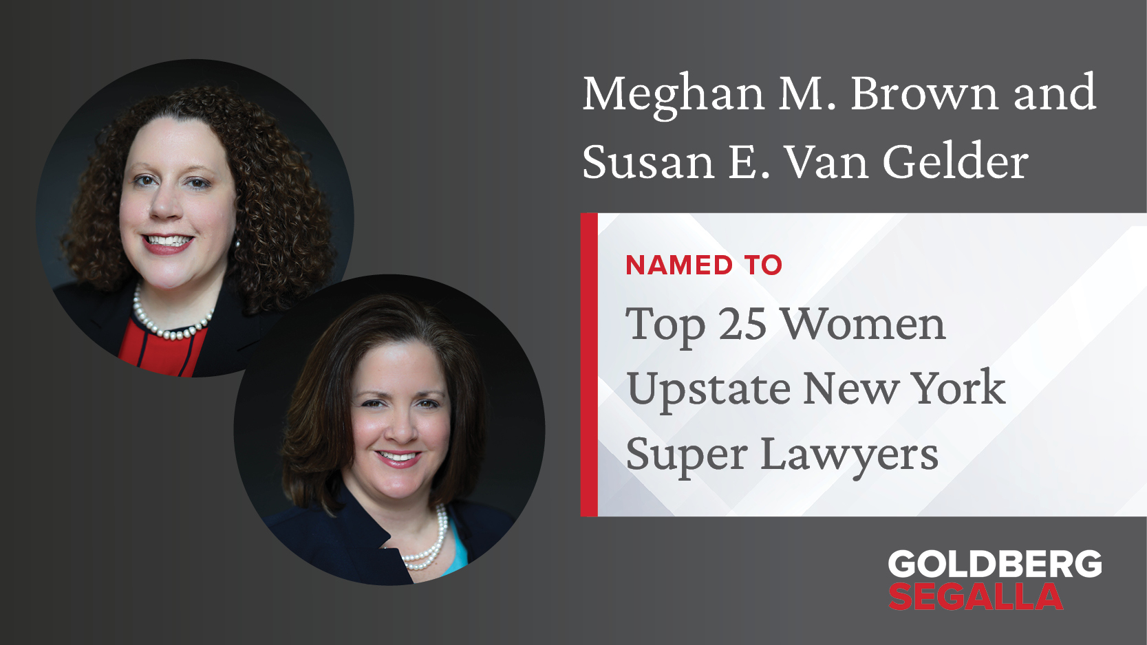 Meghan M. Brown and Susan E. Van Gelder Named to Top 25 Women among ...