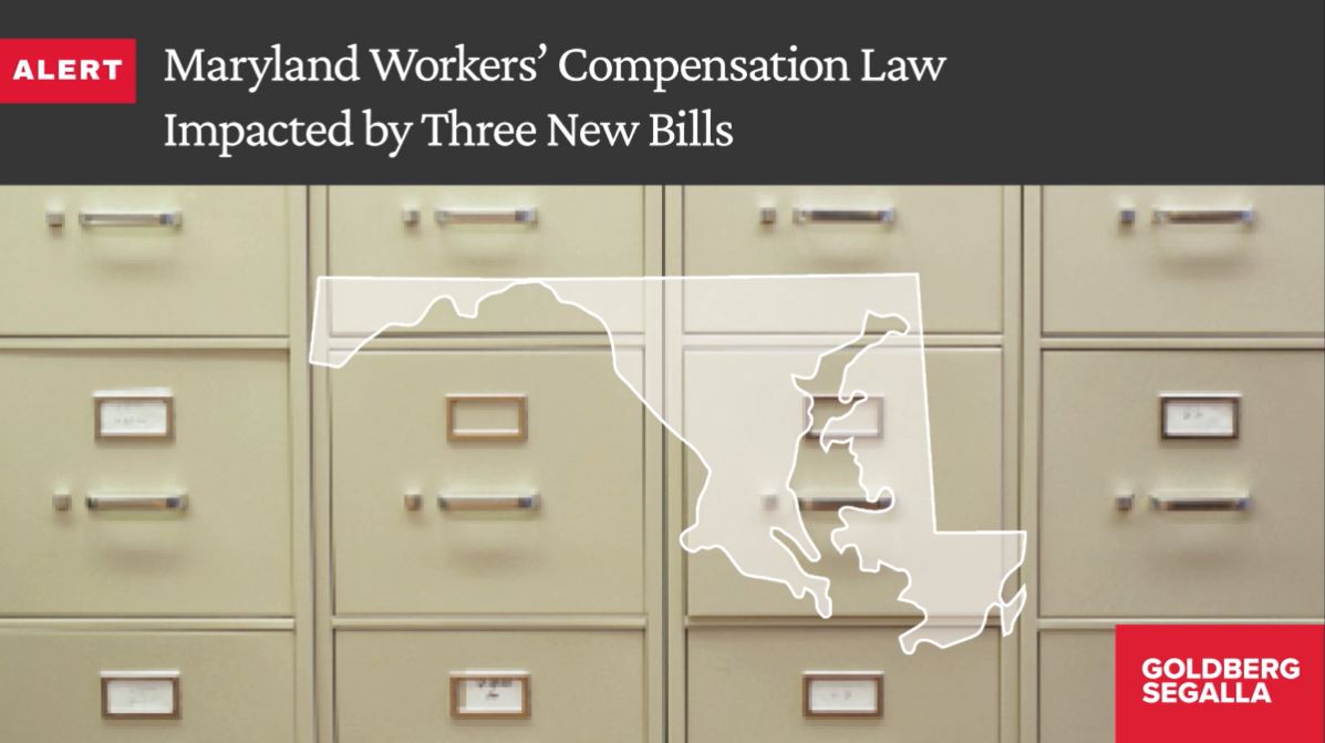 UPDATE: Maryland Workers’ Compensation Law Impacted by Three New Bills ...