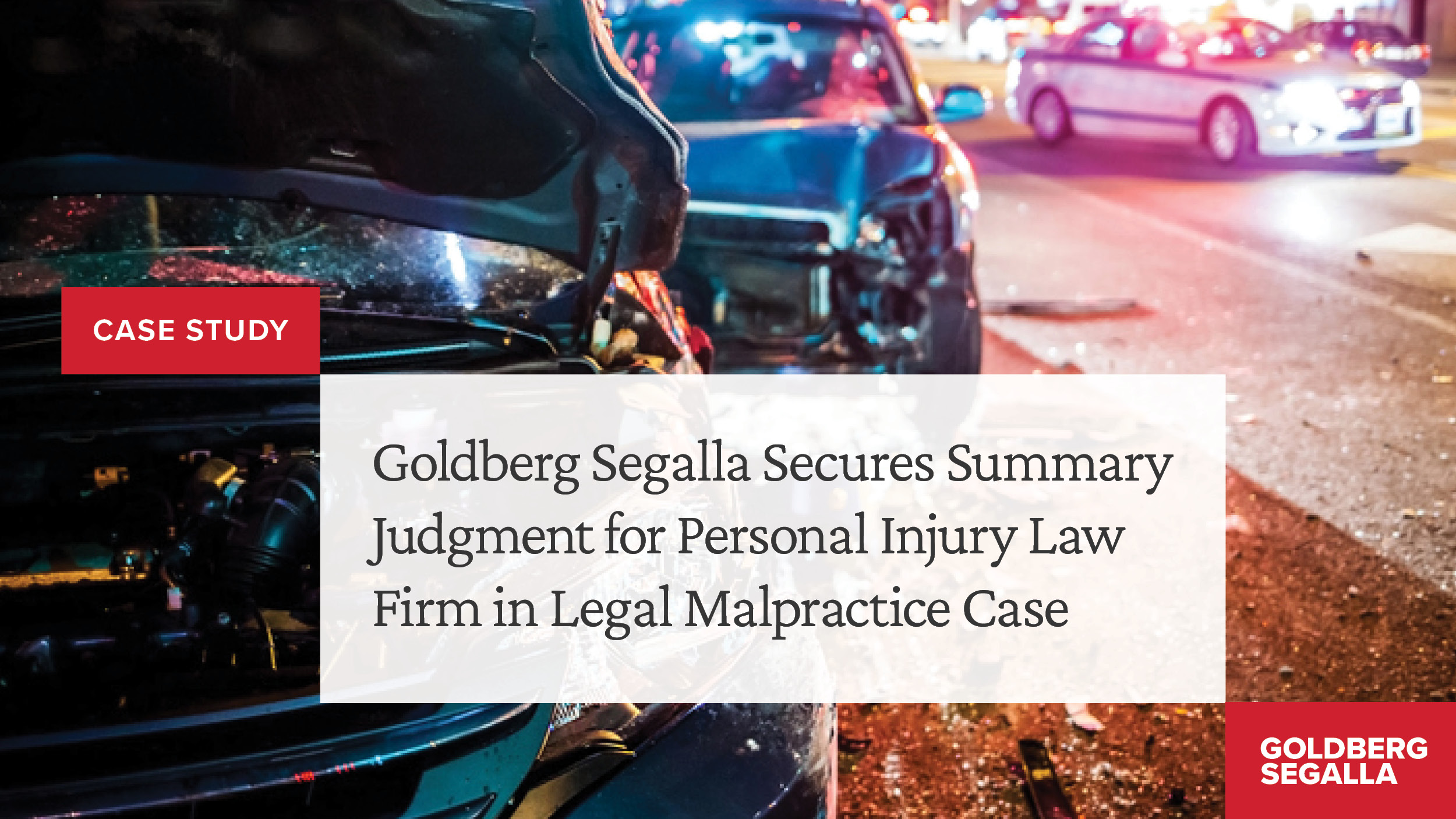 Goldberg Segalla Secures Summary Judgment for Personal Injury Law Firm ...