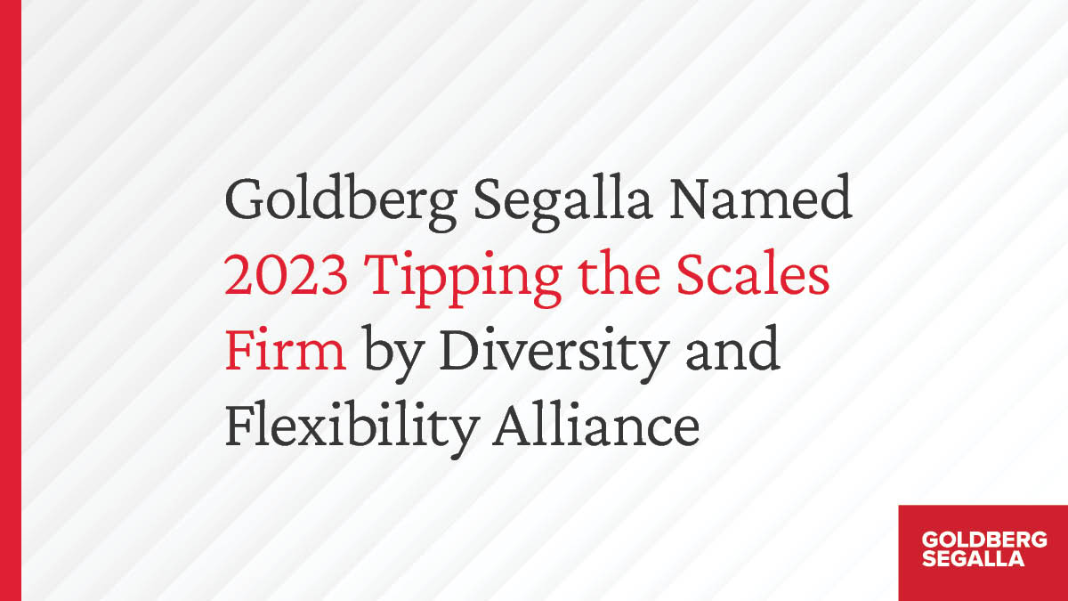 Goldberg Segalla Recognized by Diversity & Flexibility Alliance As 2023 ...
