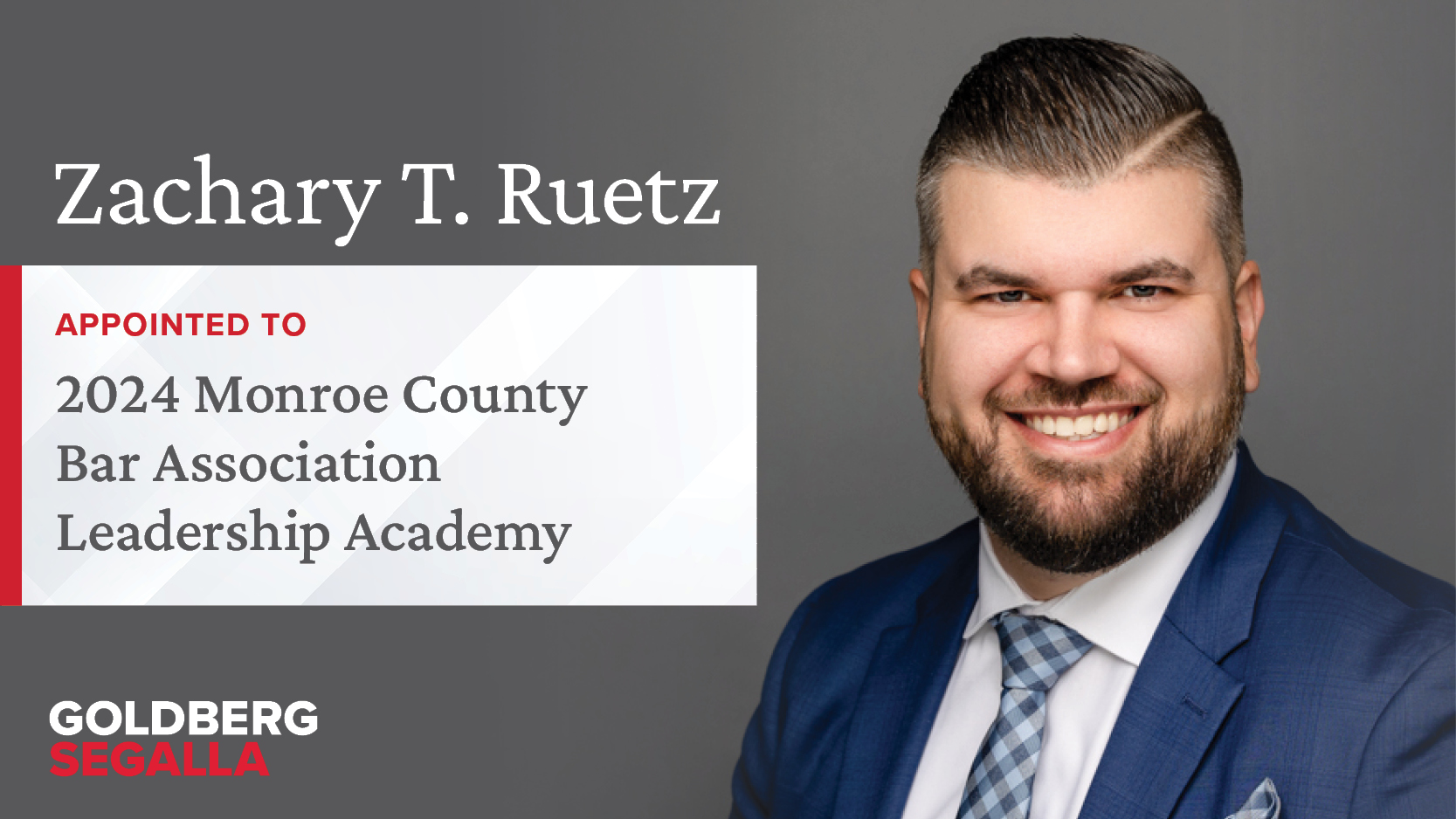 Zachary T. Ruetz Selected for 2024 Monroe County Bar Association ...