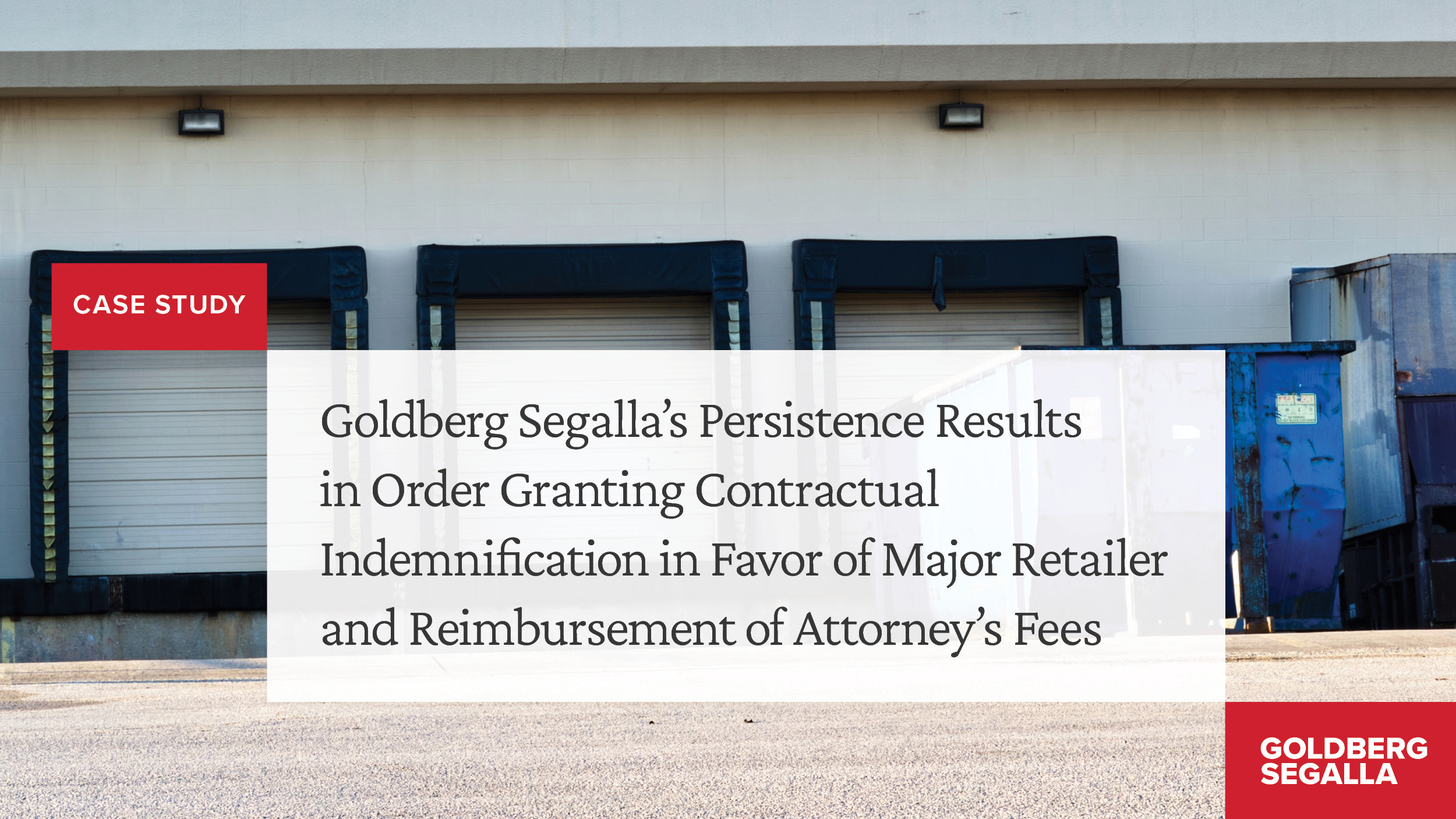 Goldberg Segalla’s Persistence Results in Order Granting Contractual ...